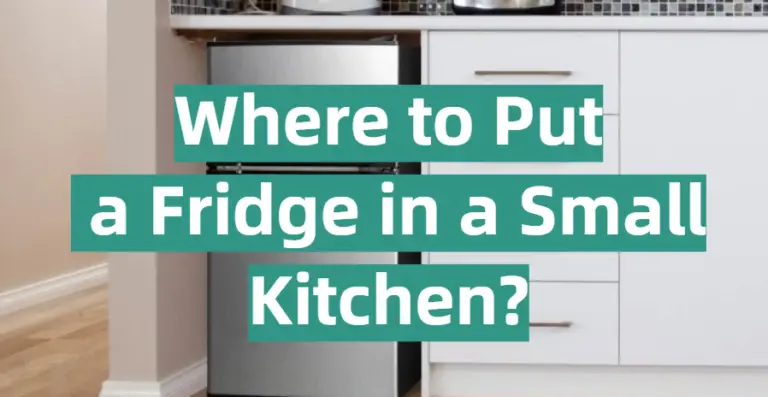Where to Put a Fridge in a Small Kitchen? - KitchenProfy