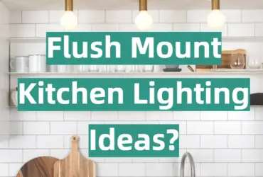 Flush Mount Kitchen Lighting Ideas - KitchenProfy